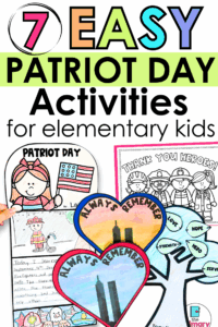 7 Simple Patriot Day Activities Your Elementary Students Will Love ...